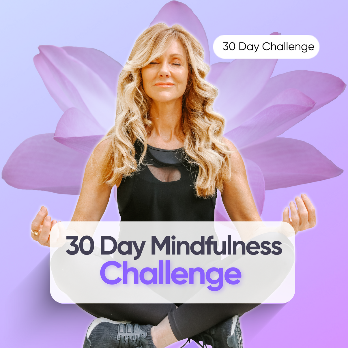 30-Day Mindfulness Challenge – Fabulous50s